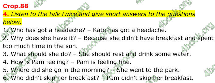 4. Listen to the talk twice and give short answers to the questions ...